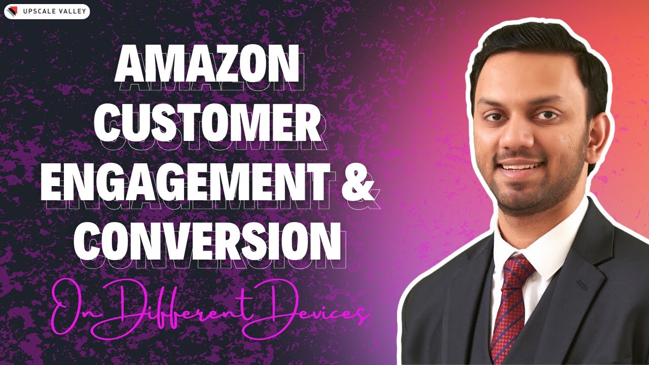 Amazon Customer Engagement and Conversion on different devices - YouTube