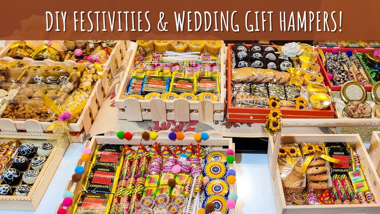 DIY Festive Gift Hampers | DIY Wedding & Diwali Gift Hampers by Manju ...