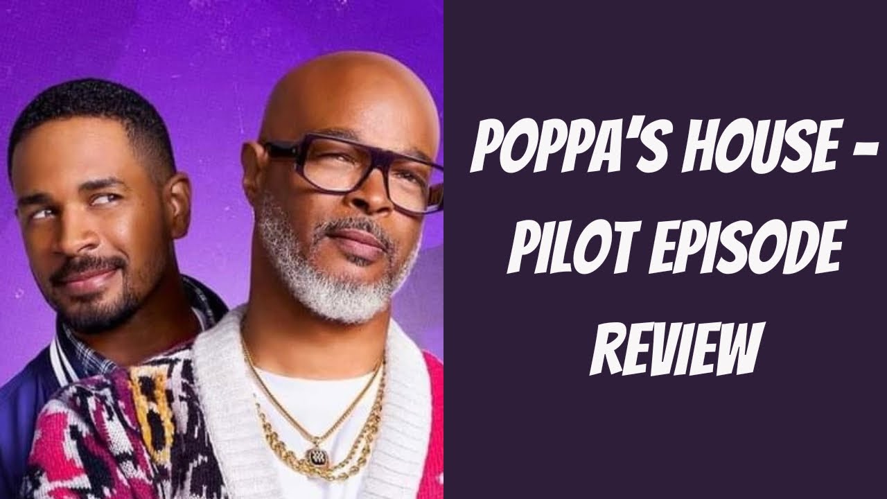 ‘Poppa’s House’ Pilot Review - New Wayans Family Sitcom - YouTube