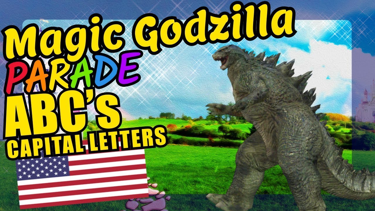 Magic Godzilla Teaching the ABC's in Capital Letters Alphabet English ...