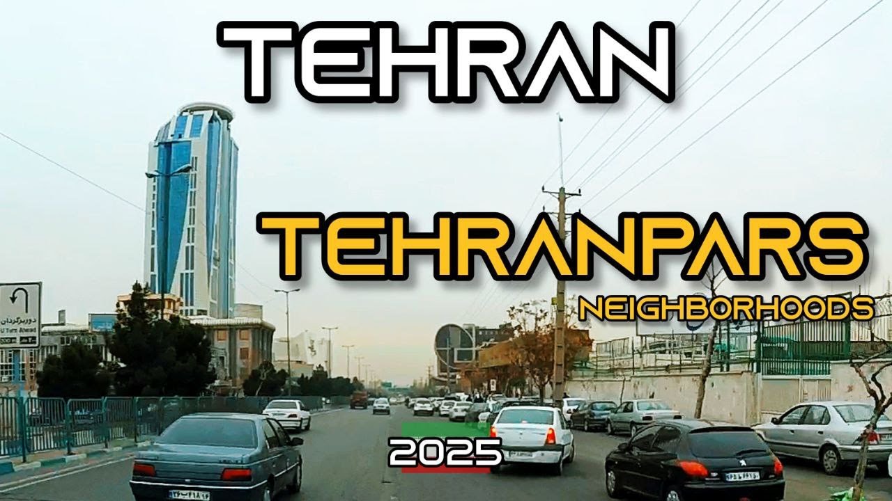 Exploring Tehranpars | A Scenic Drive from First to Fourth Square in ...