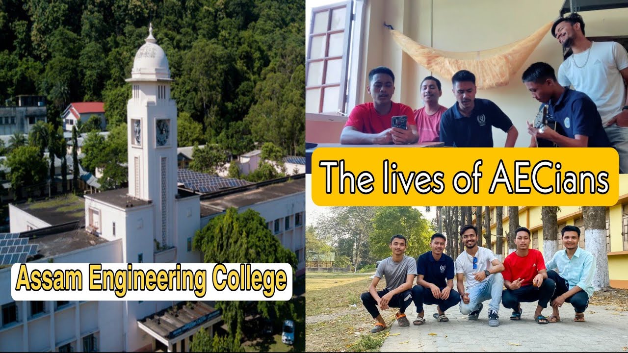 Assam Engineering College Hostel Lives Of Aecians Part 1 Kalyan Konwar Youtube