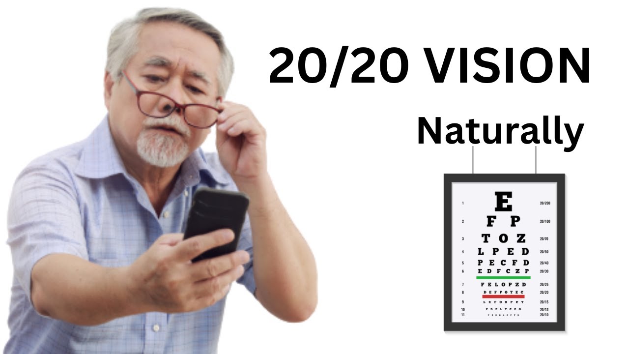 How to Improve Eyesight To 20/20 Vision Naturally - YouTube