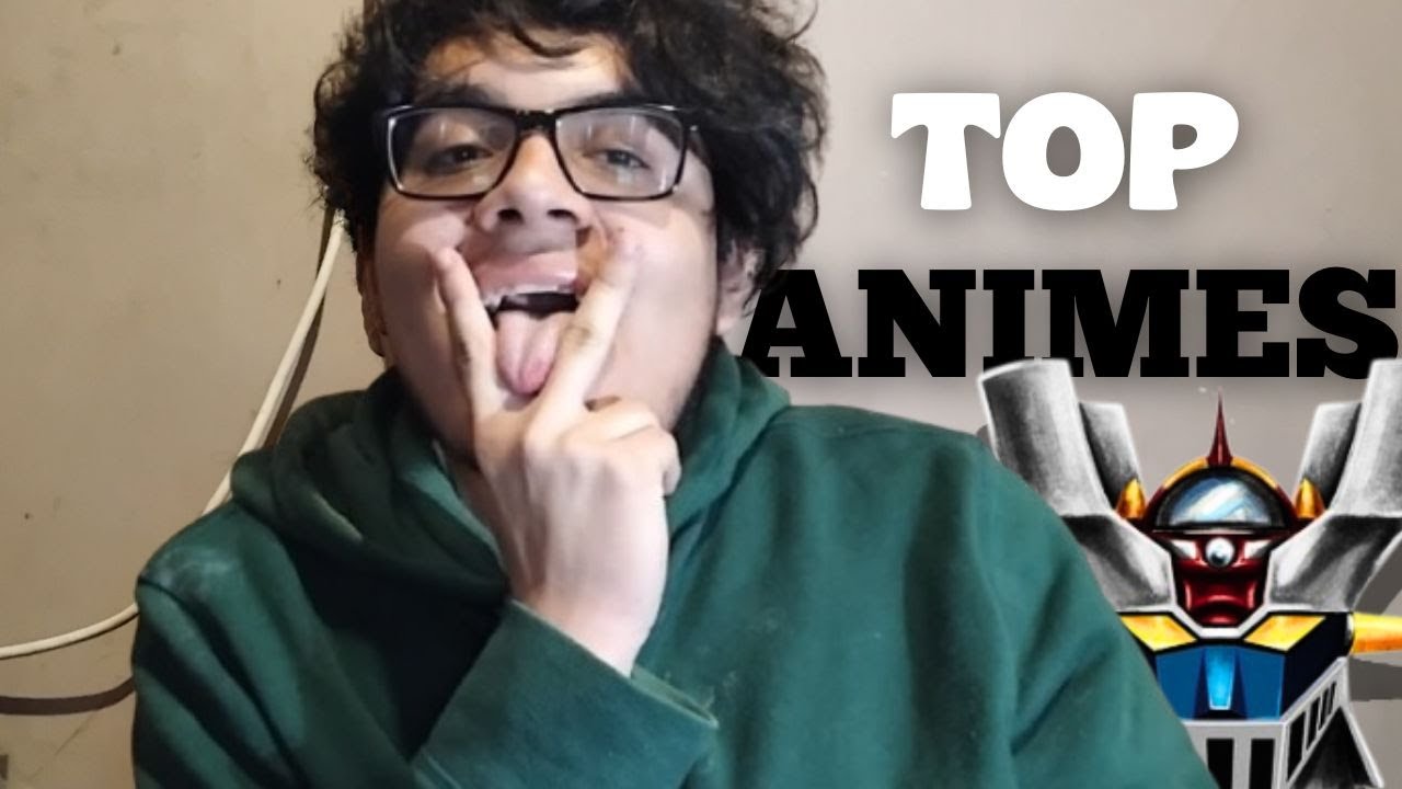 TOP 5 ANIMES FAVORITOS DEL ROB - YouTube