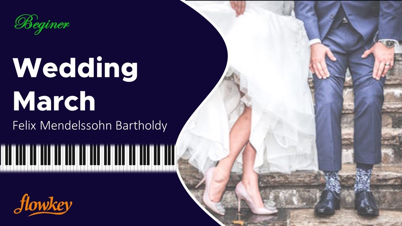 💚 "Wedding March" Felix Mendelssohn Bartholdy, Piano Tutorial ...