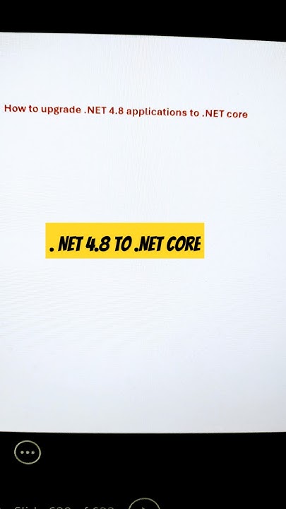 Upgrade process from. NET4. 8 to. NET core - YouTube