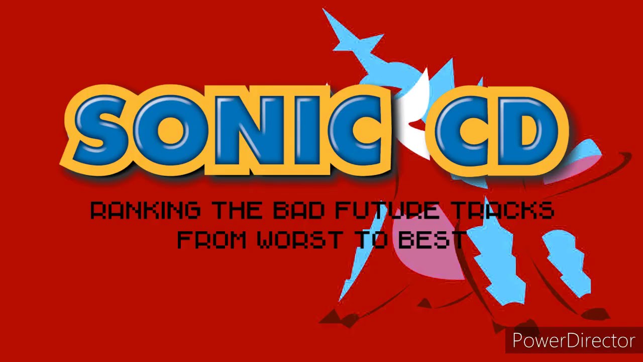 Sonic CD- Ranking All The Bad Future Tracks From Worst to Best - YouTube