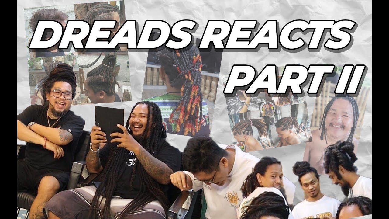 DREADLOCK REACTION VIDEO PART 2 PINOY ARTIST / DREADMAILA - YouTube