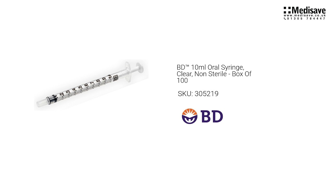 BD™ 10ml Oral Syringe Clear Non Sterile Box Of 100 305219 - YouTube