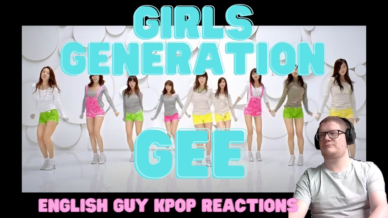 Girls' Generation 소녀시대 'Gee' MV | KCON LIVE2014 | FIRST TIME Reaction - YouTube
