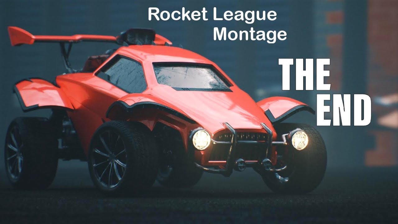 The end|Rocket League Montage - YouTube
