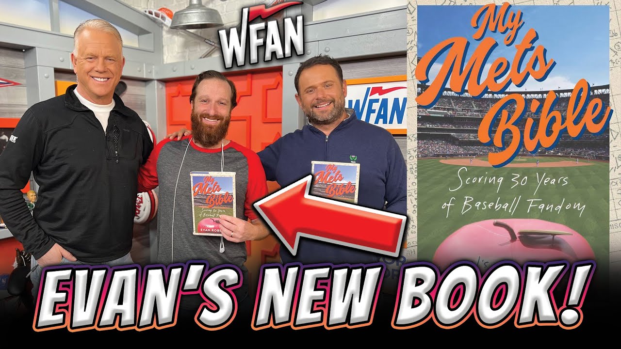 Evan Roberts Talks New Book, Old Mets and WFAN Memories! - YouTube