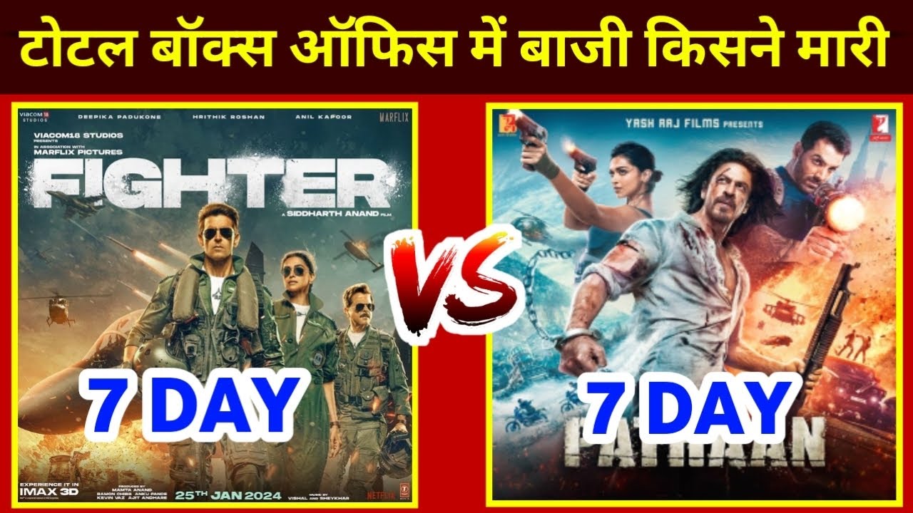 Fighter vs Pathaan 7 day total collection | srk | Deepika Padukone ...