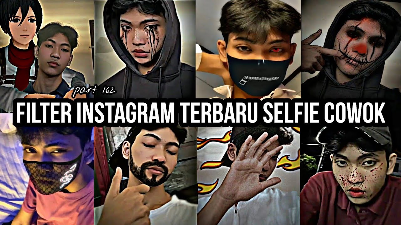 filter instagram terbaru buat selfie kece buat cowok part 162 - filter ig terbaru 2022 - YouTube