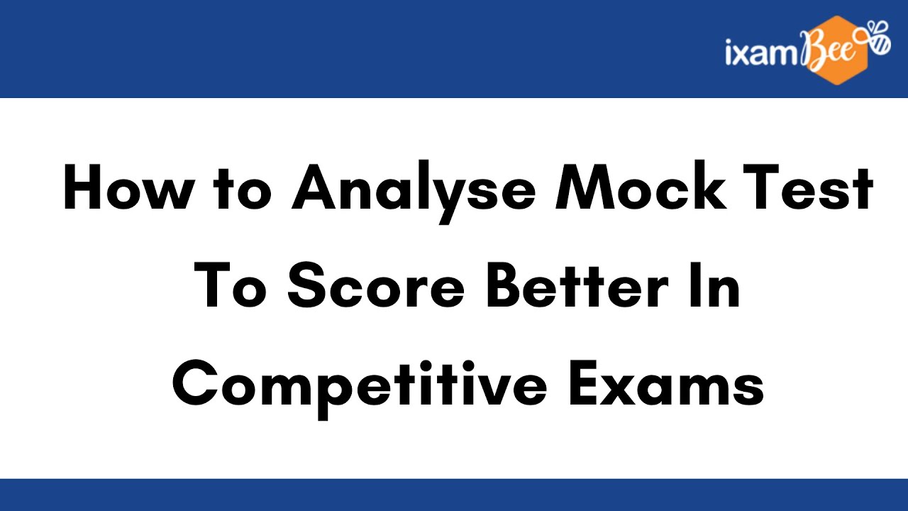 Mock Test Analysis - How to score better in Competitive Exams - YouTube