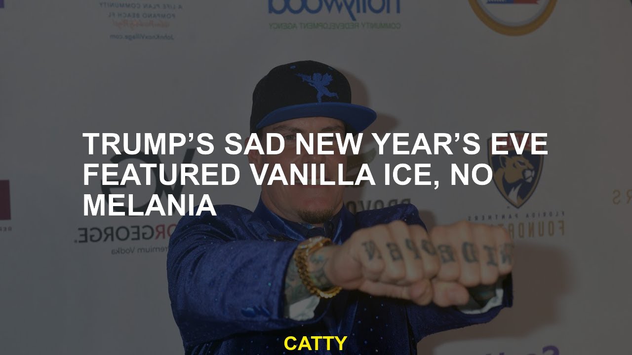 Trump’s Sad New Year’s Eve Featured Vanilla Ice, No Melania - YouTube
