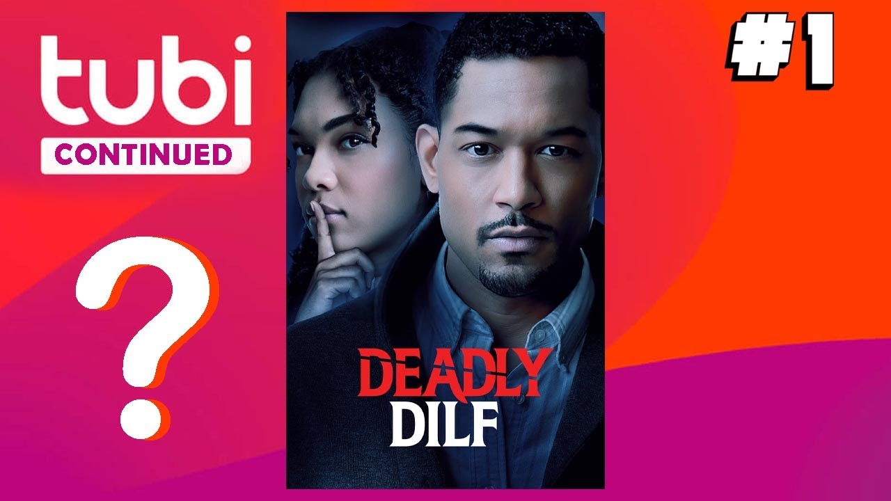 Deadly Dilf - tubi CONTINUED - YouTube