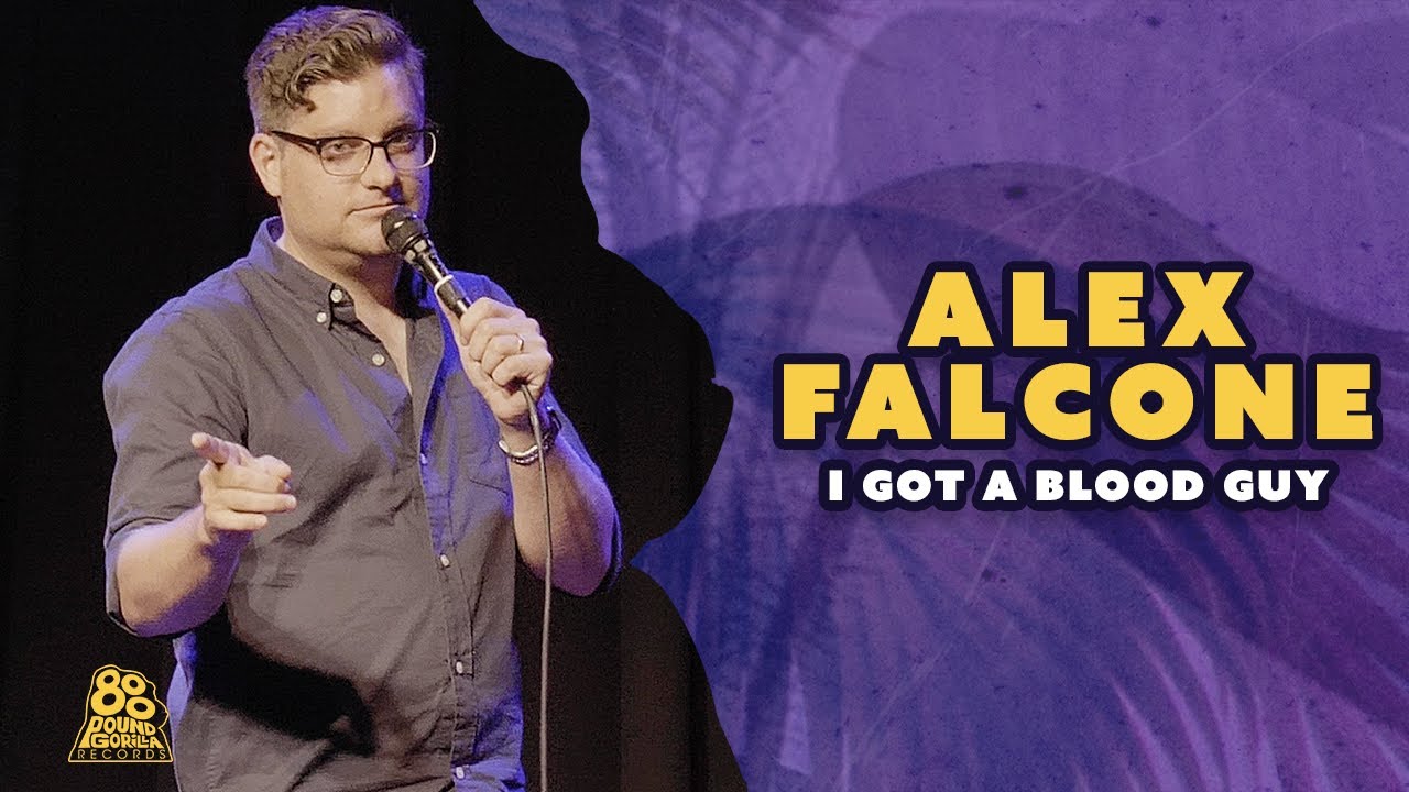 Alex Falcone | Vanilla | I Got A Blood Guy - YouTube