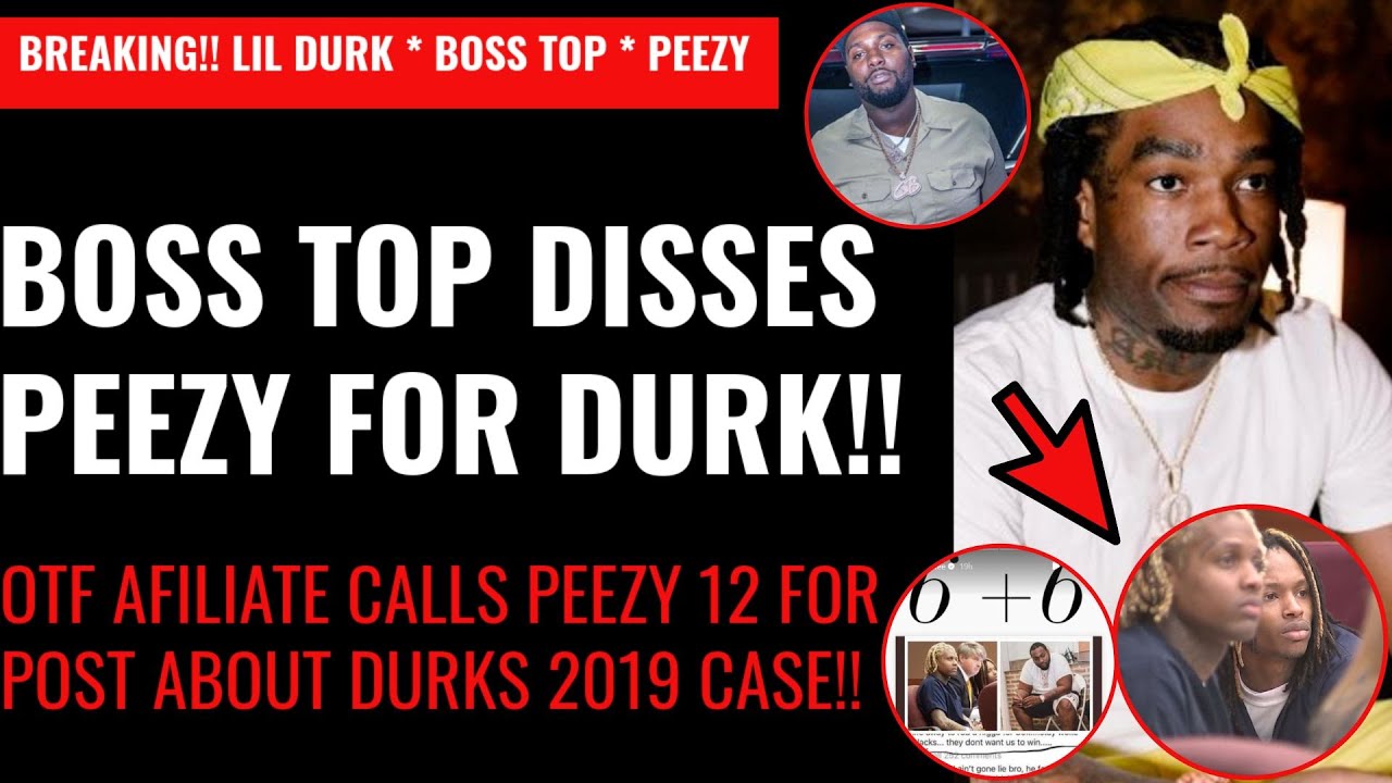 Breaking News!! Lil Durk Affiliate Boss Top Disses Detroit Rapper Peezy ...