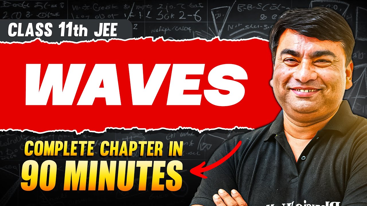WAVES in 90 Minutes | Full Chapter Revision | Class 11th JEE - YouTube
