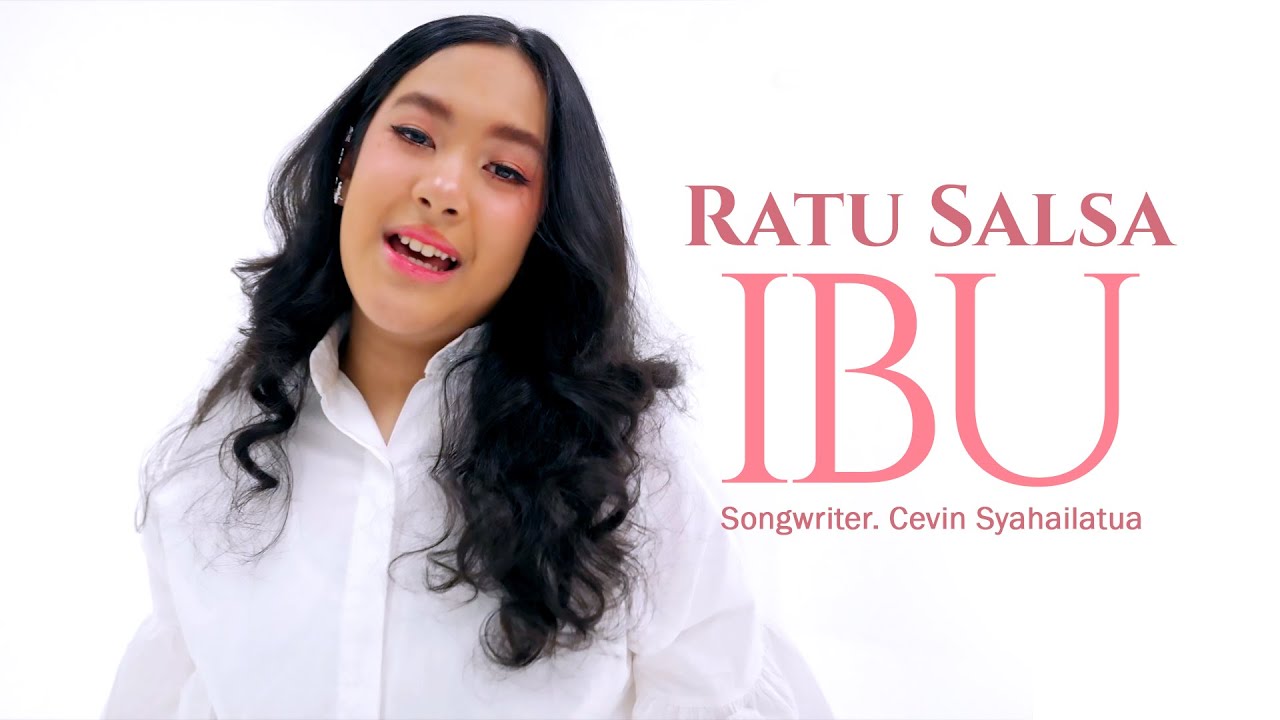 RATU SALSA - IBU (OFFICIAL MUSIC VIDEO) - YouTube