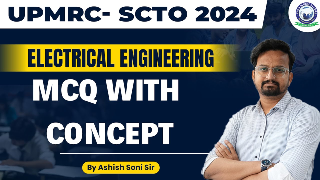 UPMRC SCTO 2024 || Electrical Engineering || MCQ with Concept || by Ashish Sir - YouTube