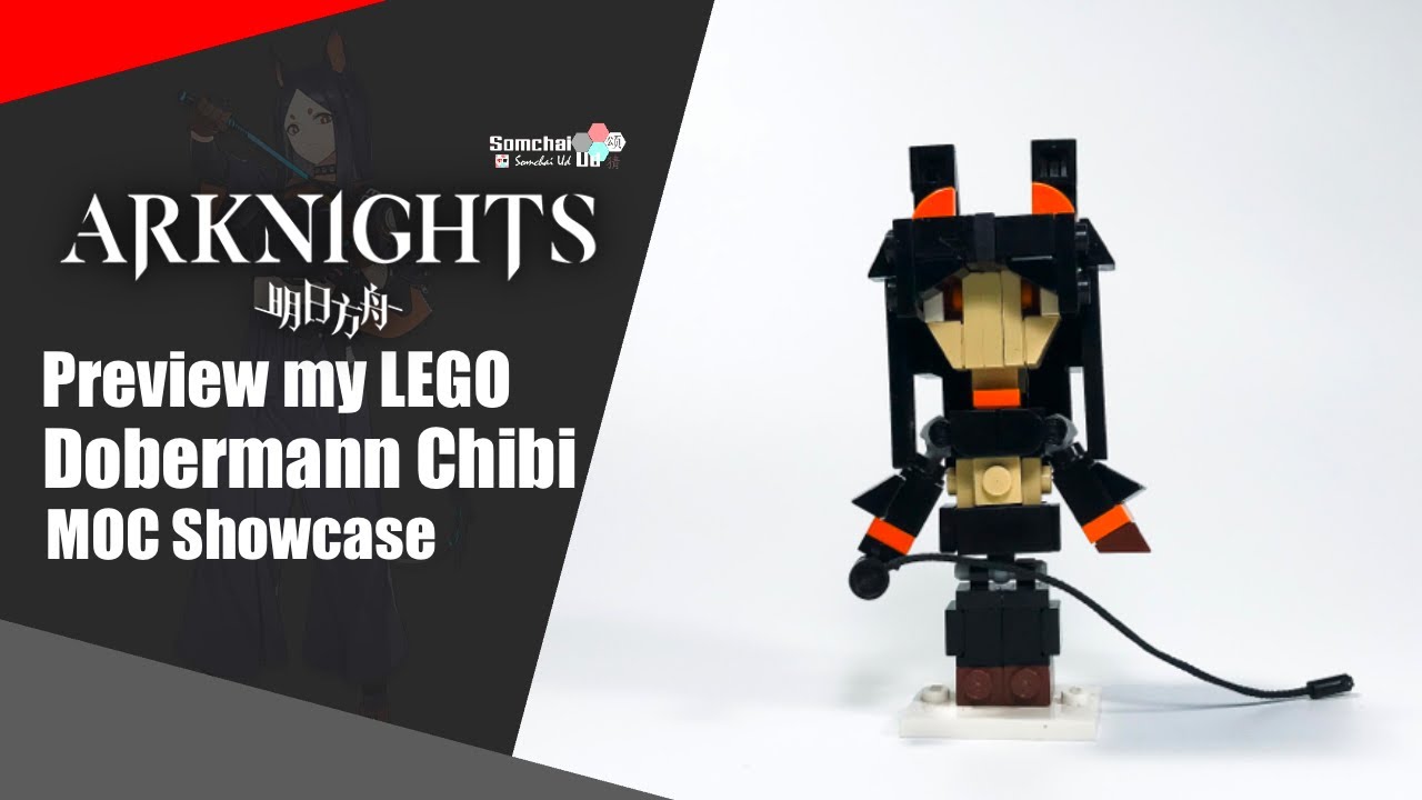 Preview my LEGO Arknights Dobermann Chibi | Somchai Ud - YouTube