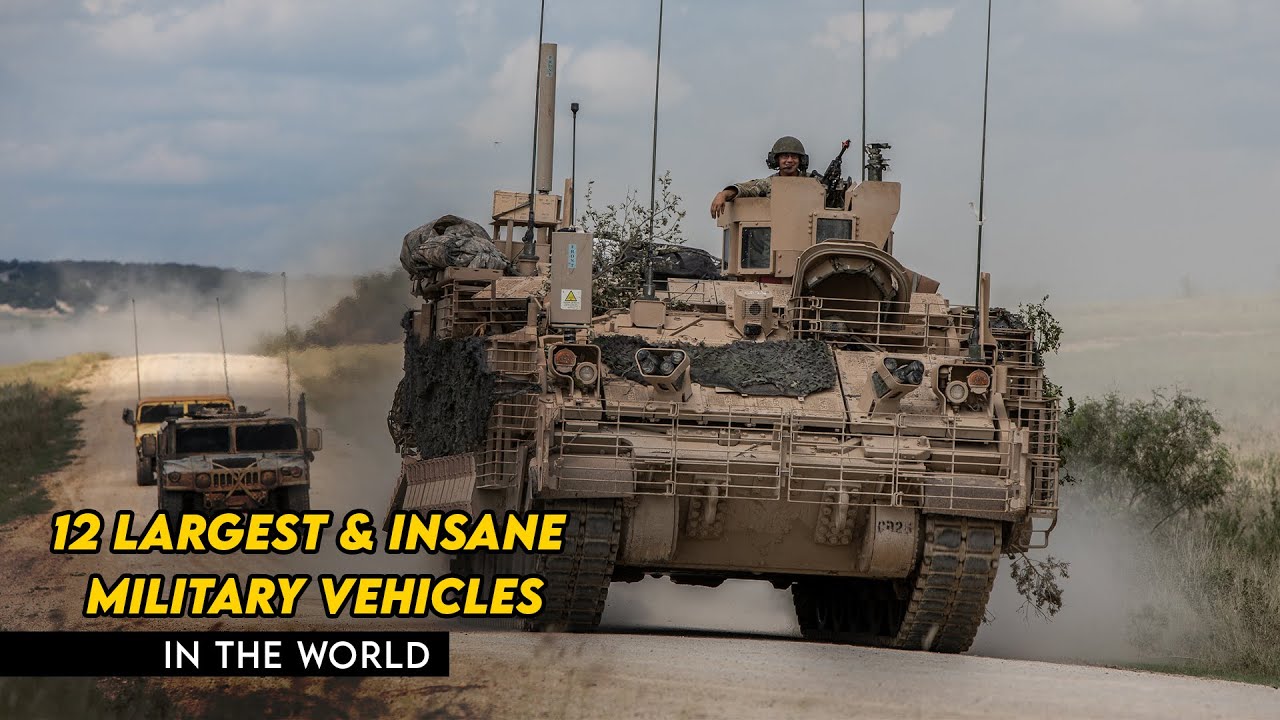 12 Largest & Insane Military Vehicles In The World - YouTube
