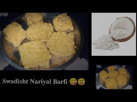 Market se acchi Nariyal ki Barfi Ghar pe banaye 😋😋😋 # foodie #sweet ...