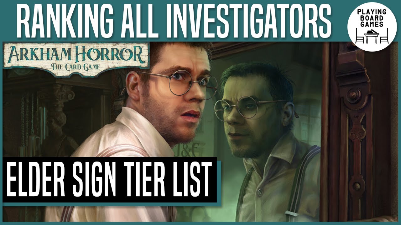 Ranking All The Elder Sign Abilities In ARKHAM HORROR THE CARD GAME Tier List YouTube ranking-all-the-elder-sign-abilities-in-arkham-horror-the-card-game-tier-list-youtube