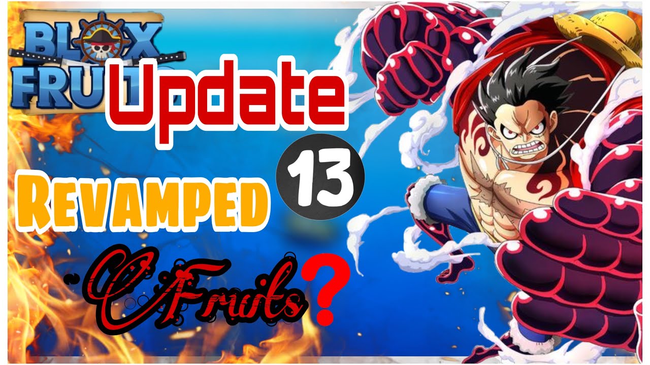 UPDATE 13 What Fruit Should Be Revamped? - Blox Fruit - YouTube