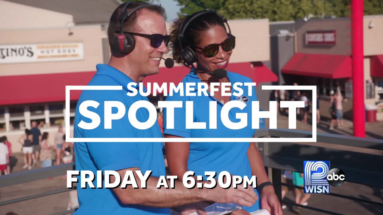 WISN SUMMERFEST SPOTLIGHT 2019 30 FRIDAY - YouTube