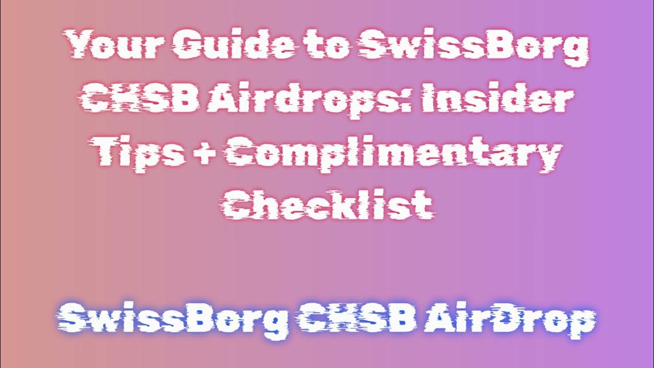 Get Free SwissBorg CHSB Airdrop | Discover SwissBorg CHSB Airdrop Exchange Options - YouTube