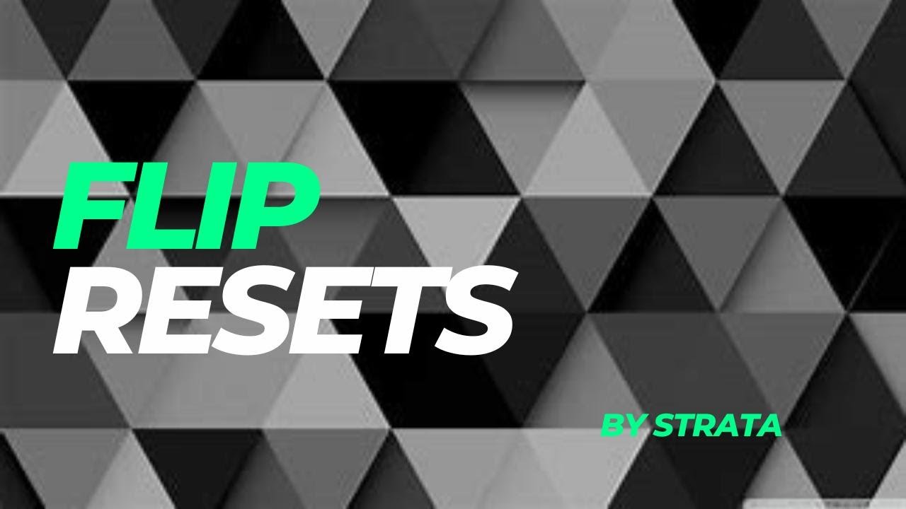 Flip resets - YouTube
