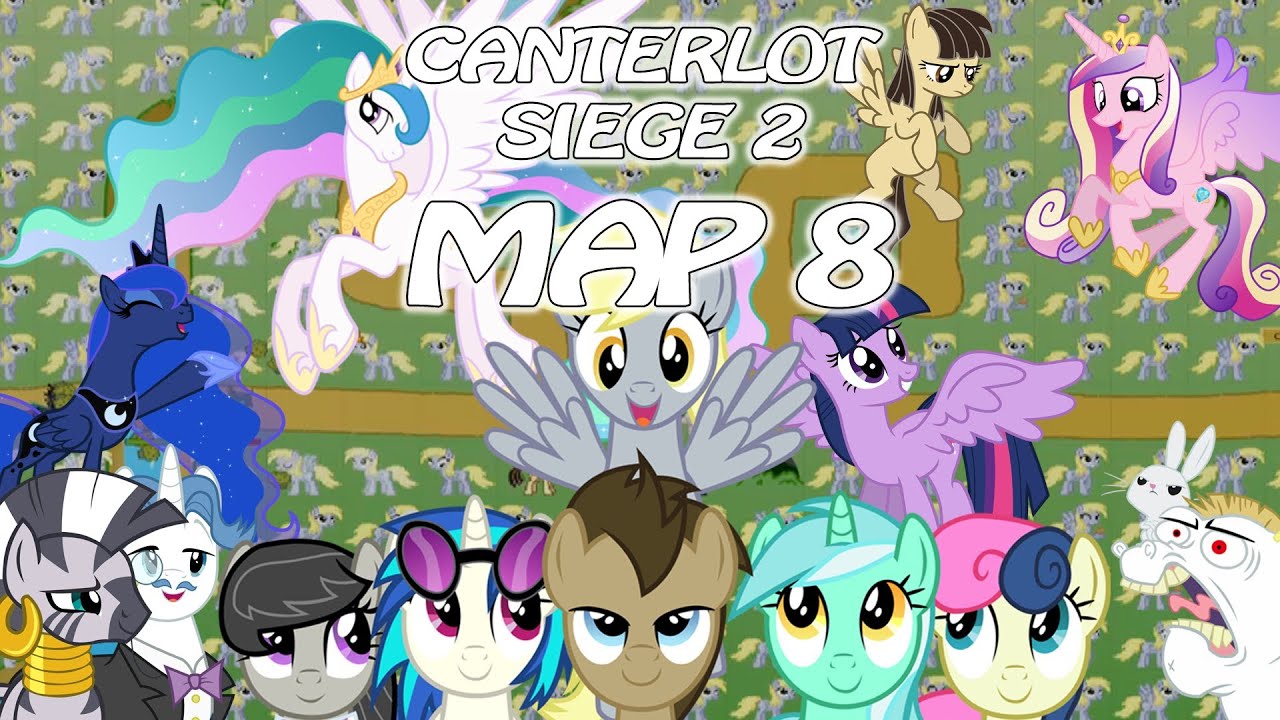 Canterlot Siege 2 - Map 8 - Derpy Invasion - YouTube