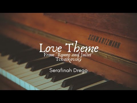 The Love Theme, from "Romeo and Juliet" ~ Tchaikovsky - YouTube