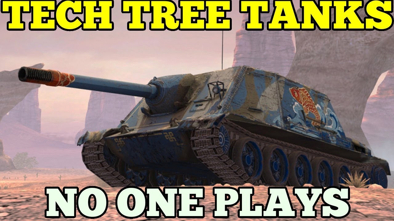 Tech Tree tanks no one plays! - YouTube