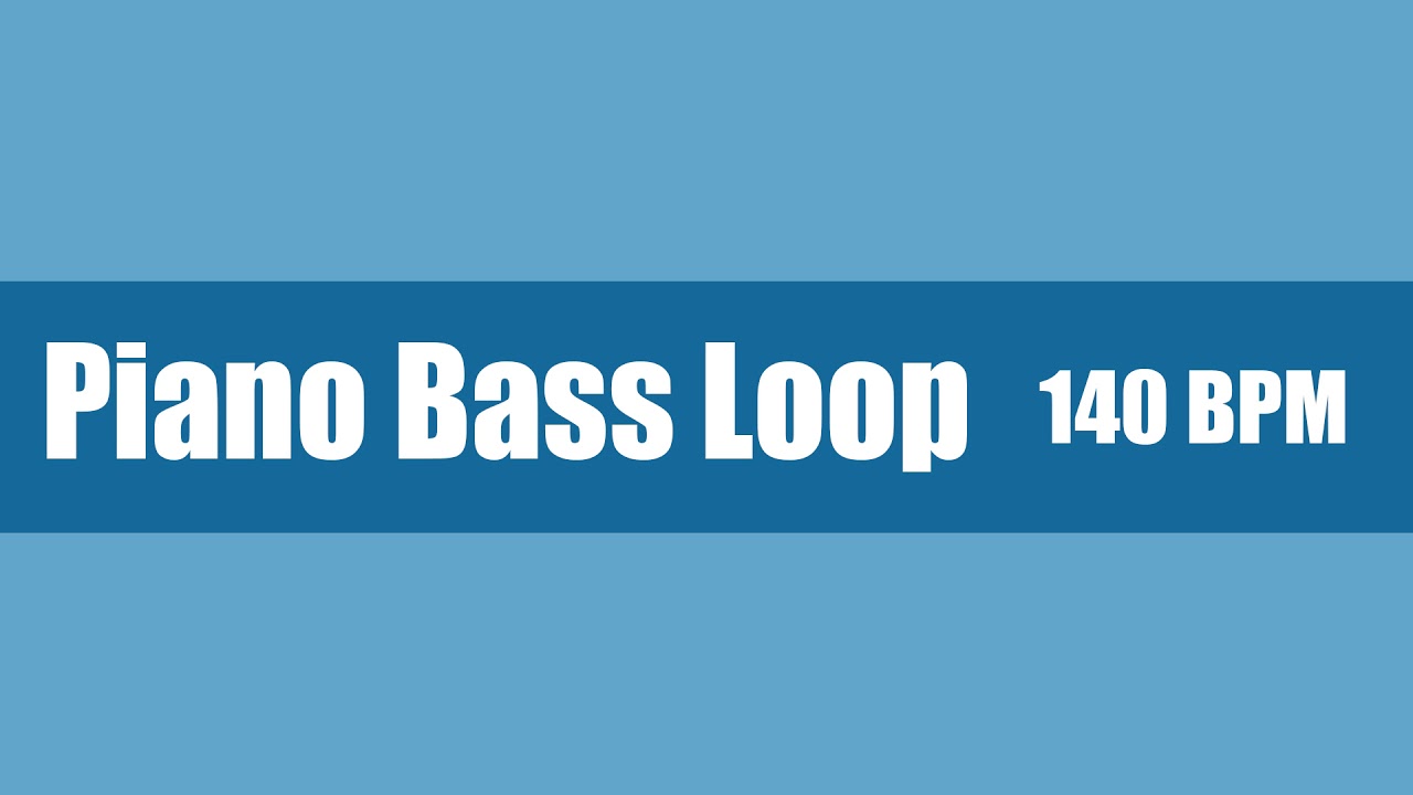 Piano Bass Loop 140 BPM C# Key | Total Free Sound - YouTube
