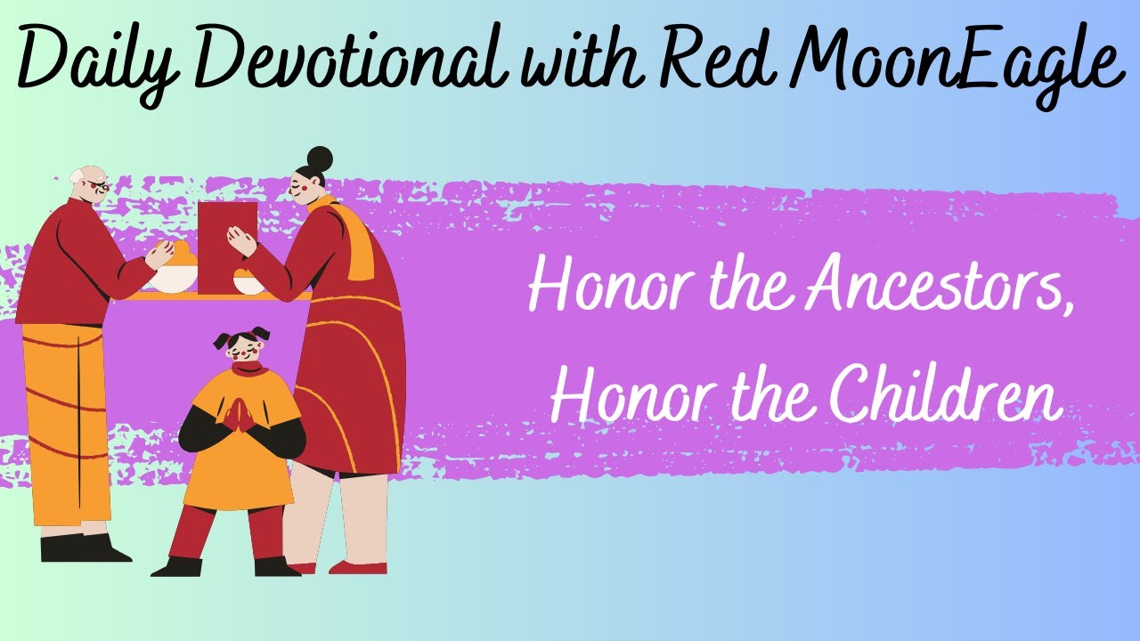 Honor your ancestors, honor the children - YouTube