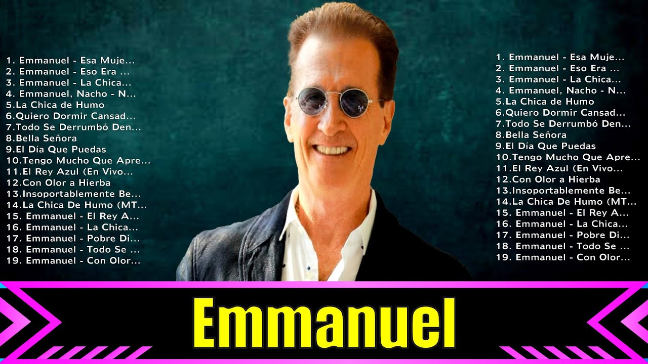 Top Hits Emmanuel 2024 ~ Mejor E r o s R a m a z z o t t i lista de ...