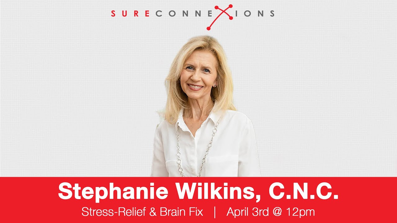Stress-Relief & Brain Fix with Stephanie Wilkins - YouTube