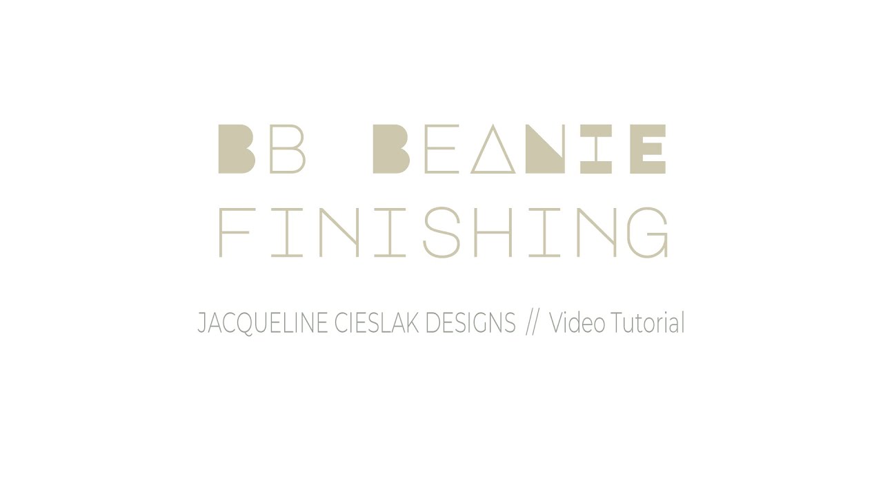 BB Beanie: finishing - YouTube