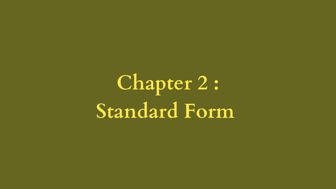 Chapter 2 : Standard Form ( form 3 ) - YouTube