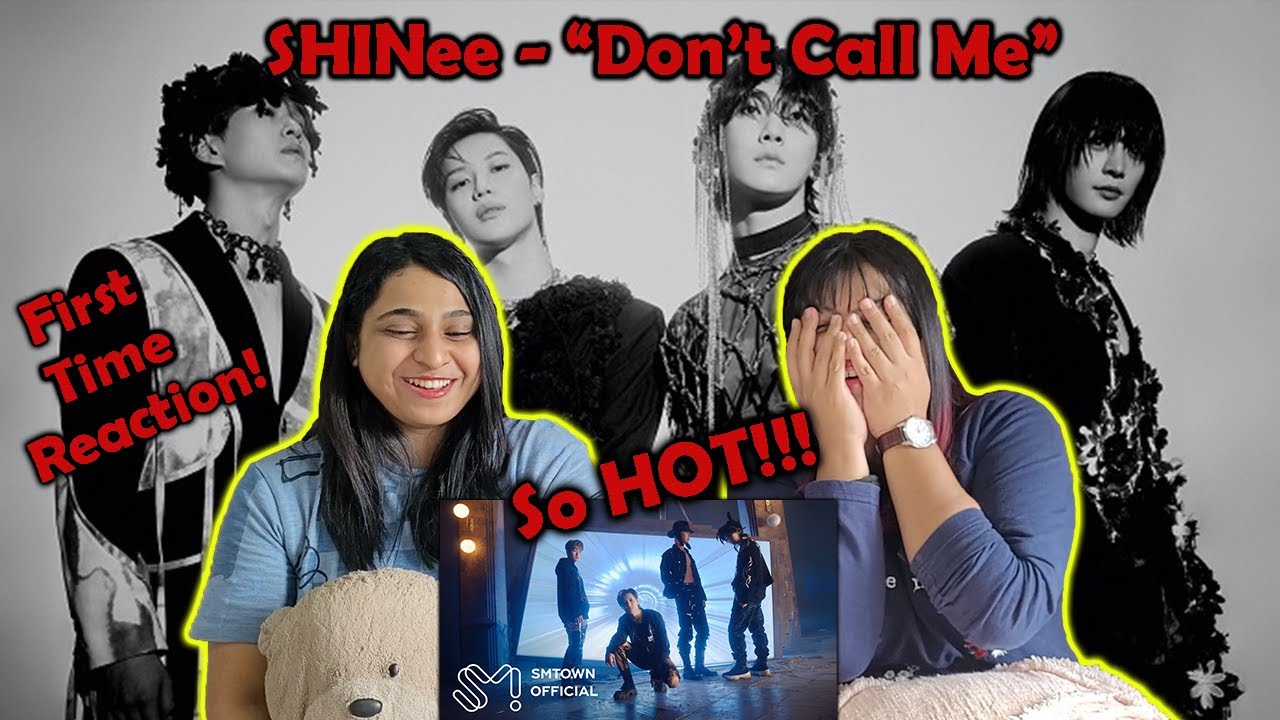 SHINee 샤이니 'Don't Call Me' MV | Indian Sisters React | #SHINee #Dont ...