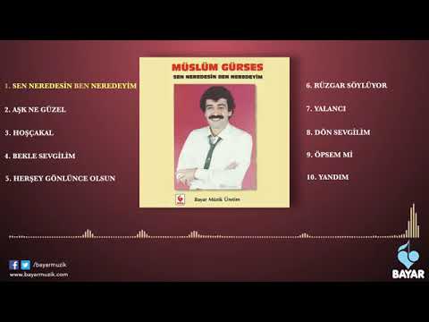 Müslüm Gürses - Sen neredesin ben neredeyim