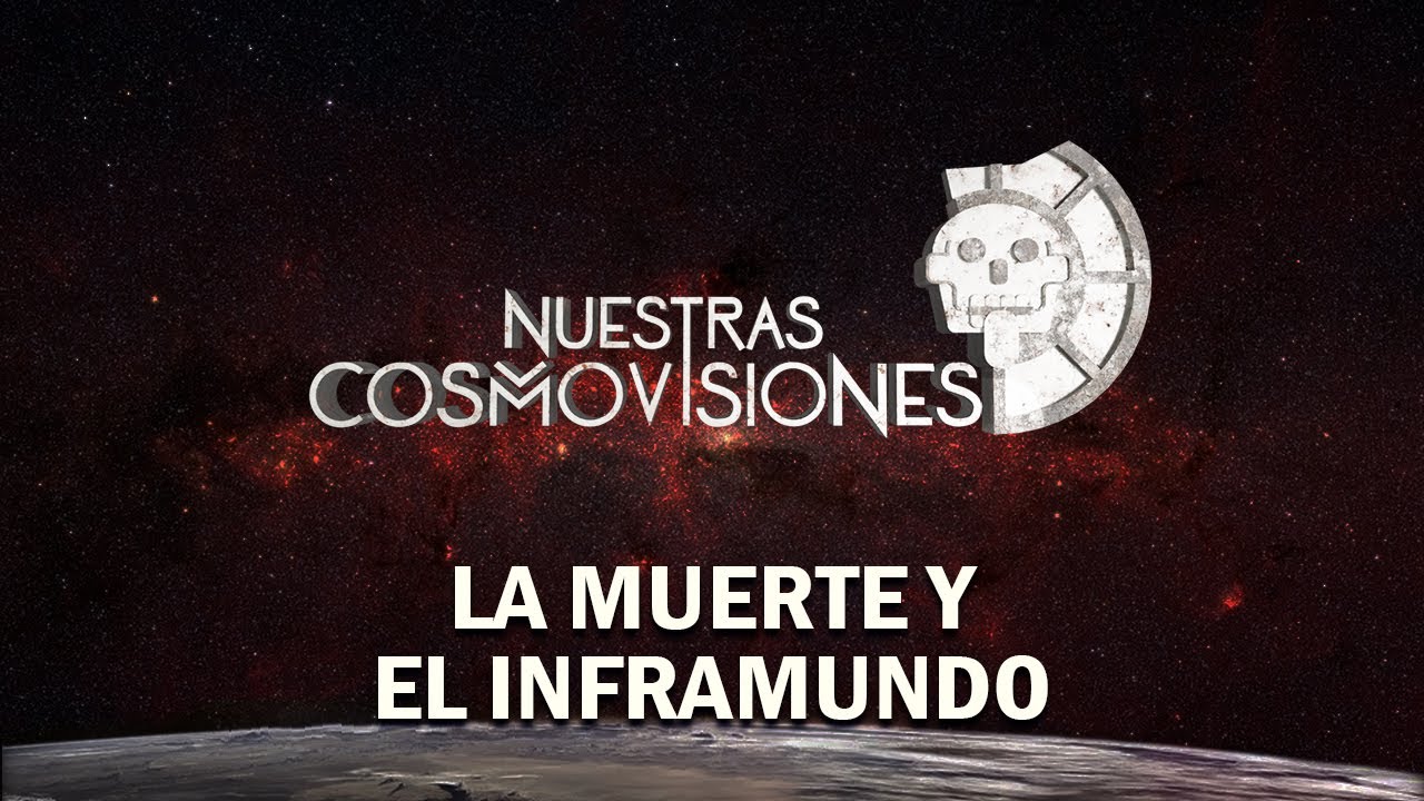 La muerte y el inframundo. Episodio 5 - YouTube