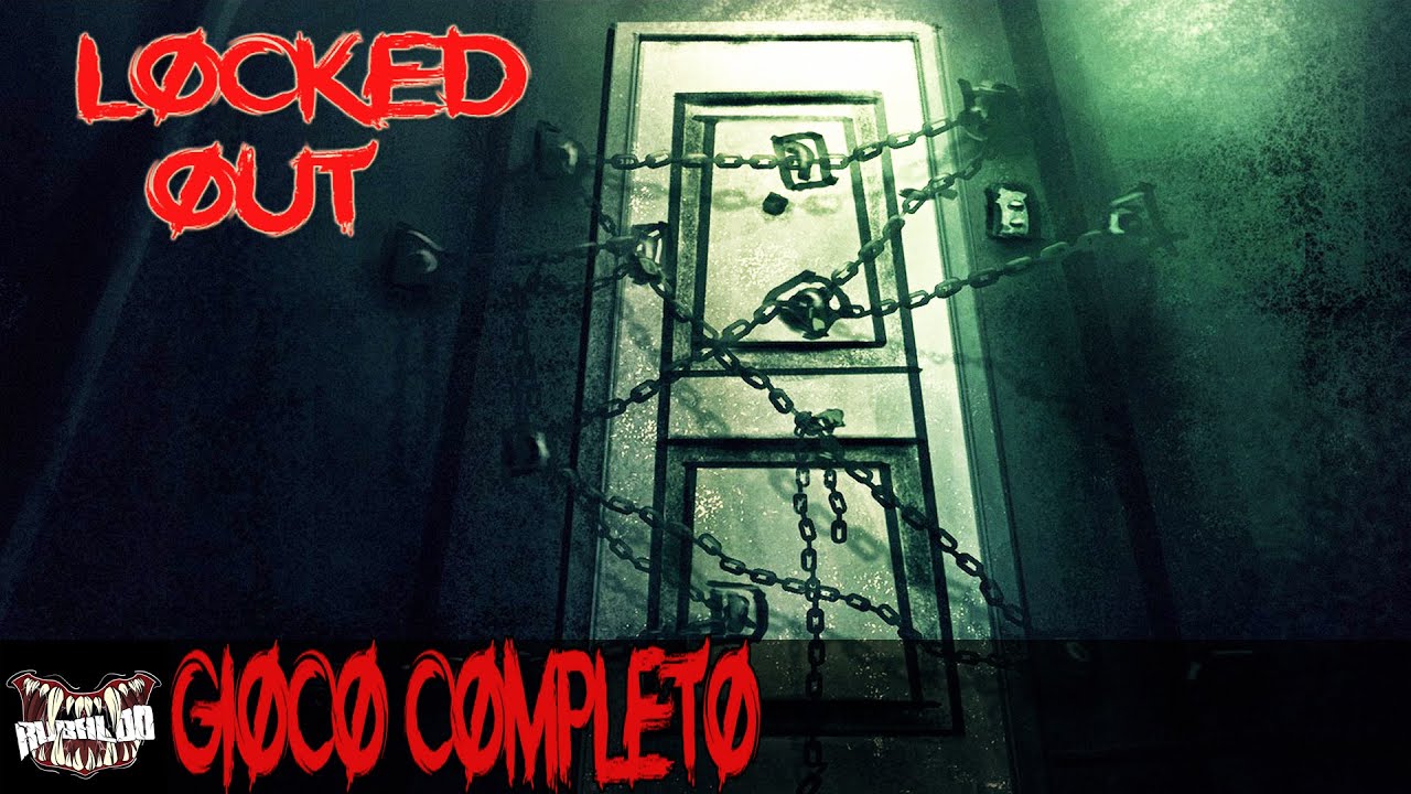 LOCKED OUT - HORROR [FULL GAMEPLAY/WALKTHORUGH] + Soluzioni [ITA] - YouTube