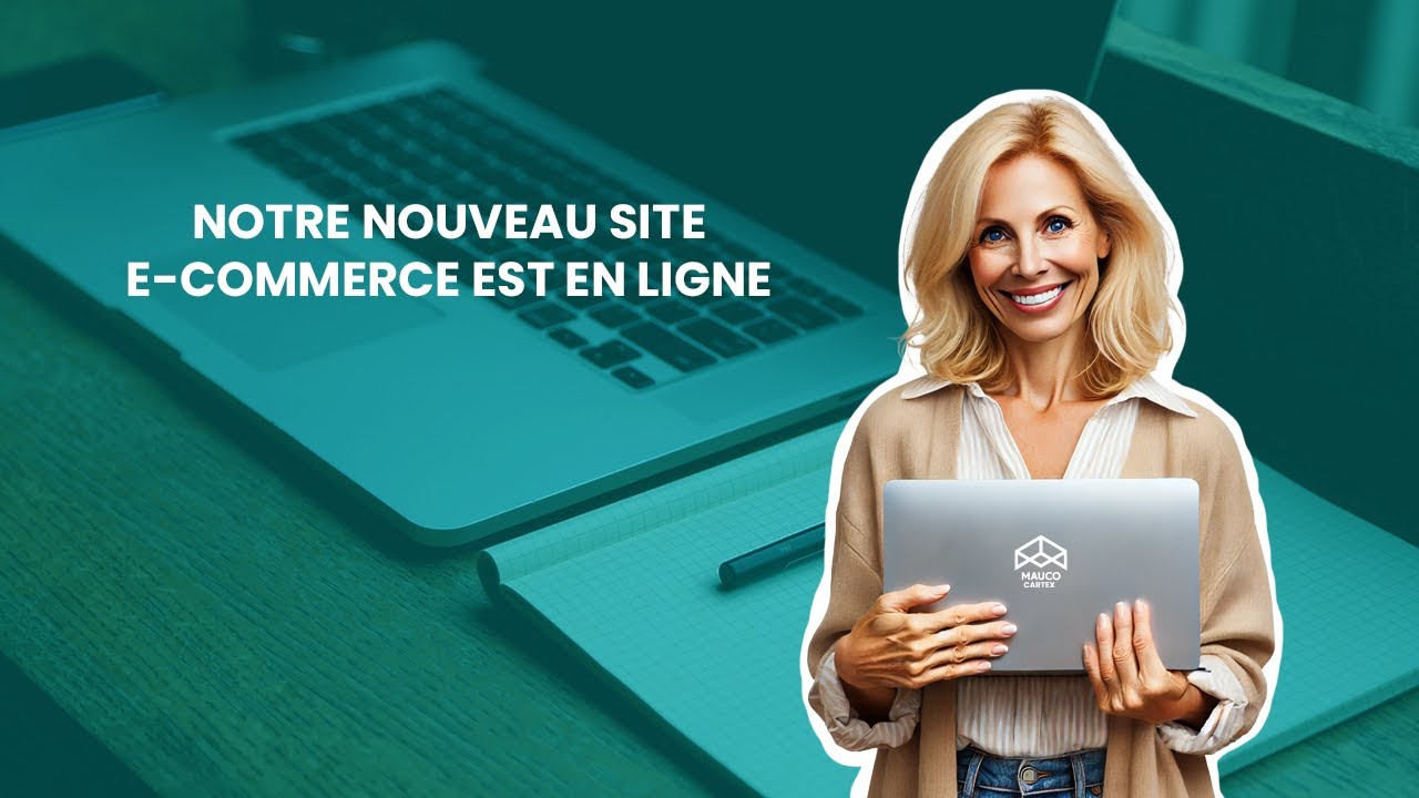 Découvrez notre nouveau site e-commerce : MAUCO CARTEX - YouTube