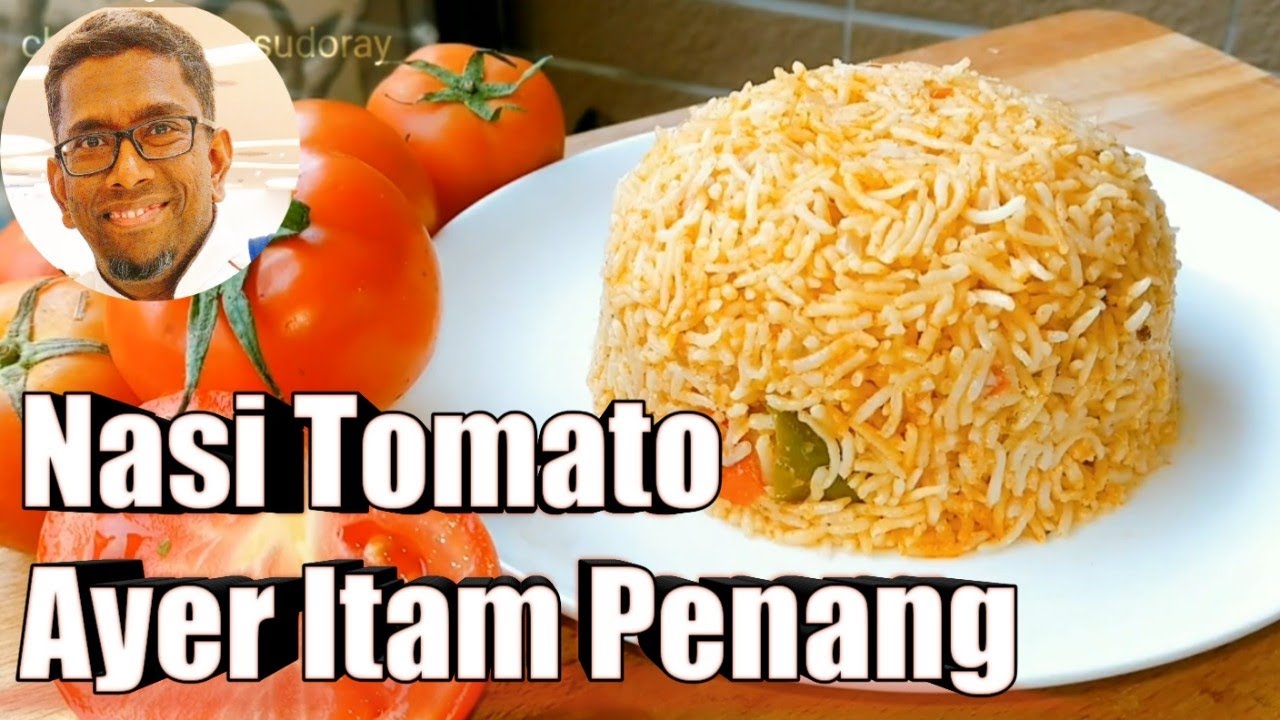 Resepi Nasi Tomato Mamak - sarakianzr