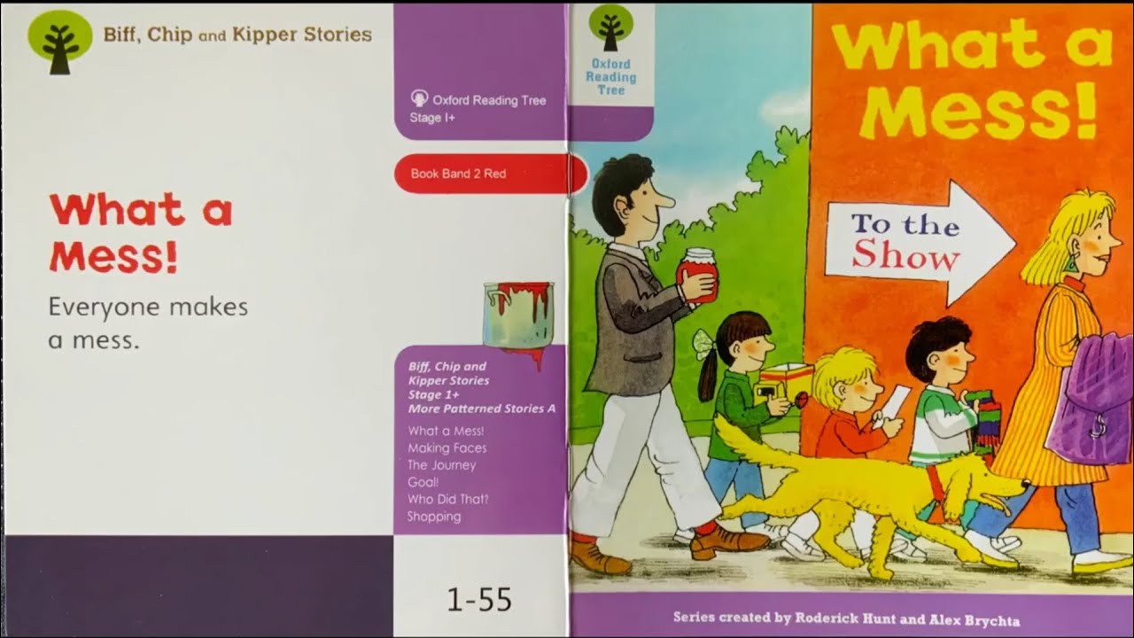 Oxford reading tree (level +1) 1_55 What a mess ! - picture books for ...